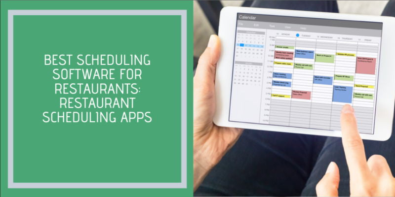 12 Scheduling Software For Restaurants To Achieve Success - DashWire